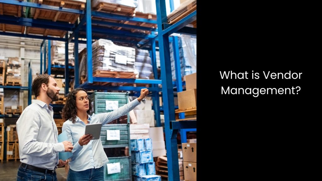 Why is Vendor Management Important for Manufacturing? - Cerexio