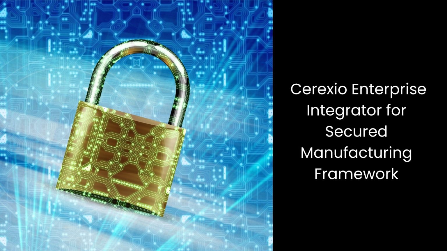 Cybersecurity & Industry 4.0 | Manufacturing Excellence