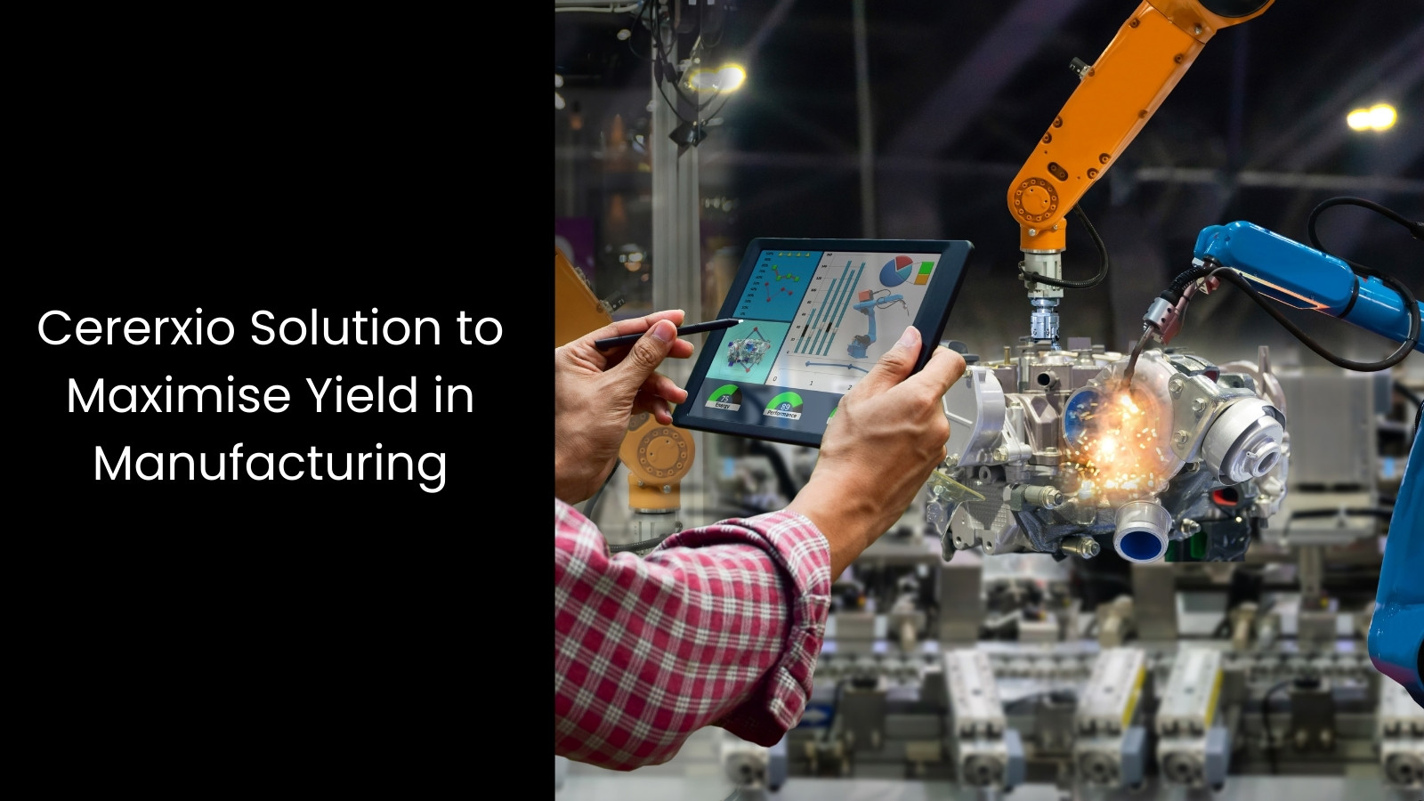 How to Improve First Pass Yield in Manufacturing - Cerexio