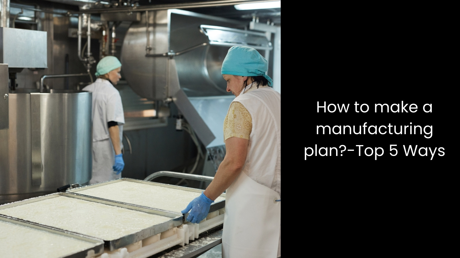 How to Do Production Planning for Manufacturing - Cerexio