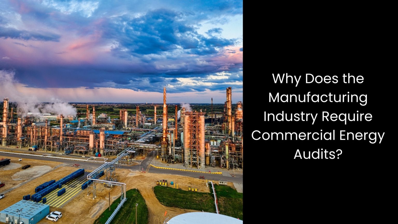 Importance of Commercial Energy Audits for Manufacturing - Cerexio