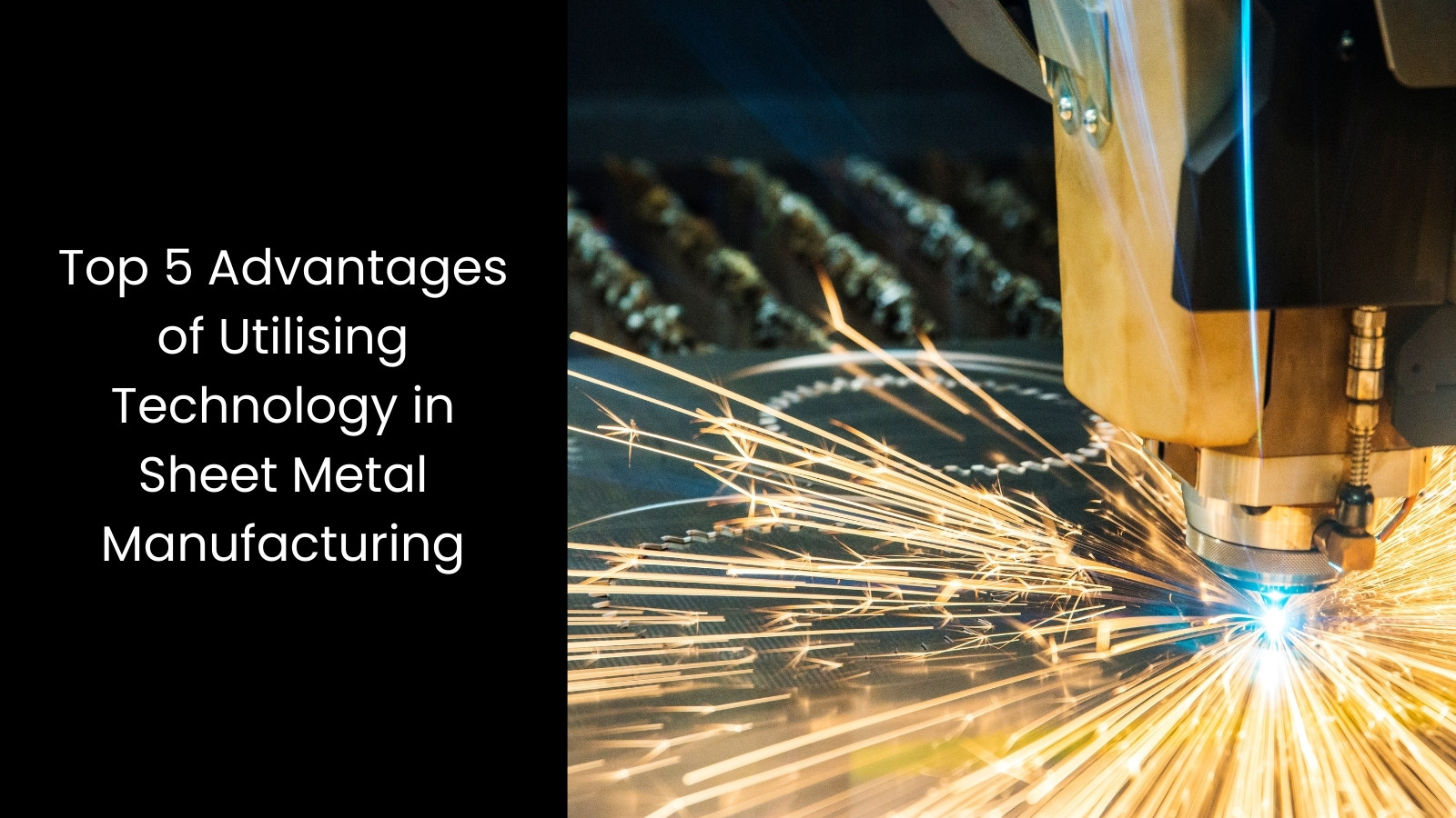 Advantages of Utilising Technology in Sheet Metal Manufacturing - Cerexio