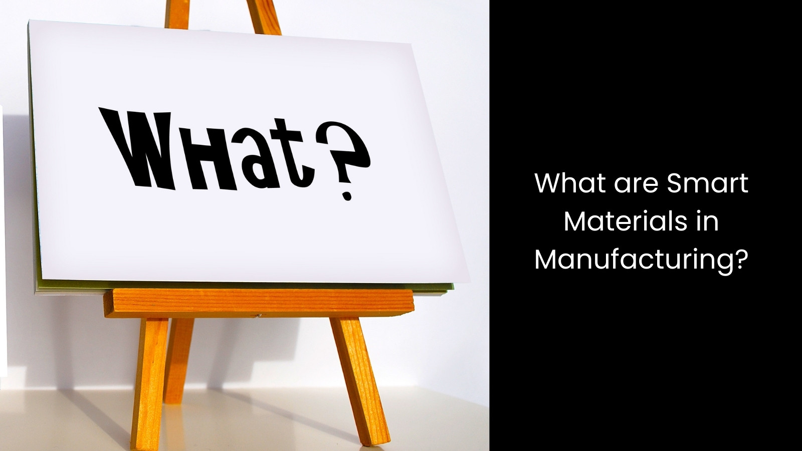 How Do We Use Smart Materials in Manufacturing? - Cerexio