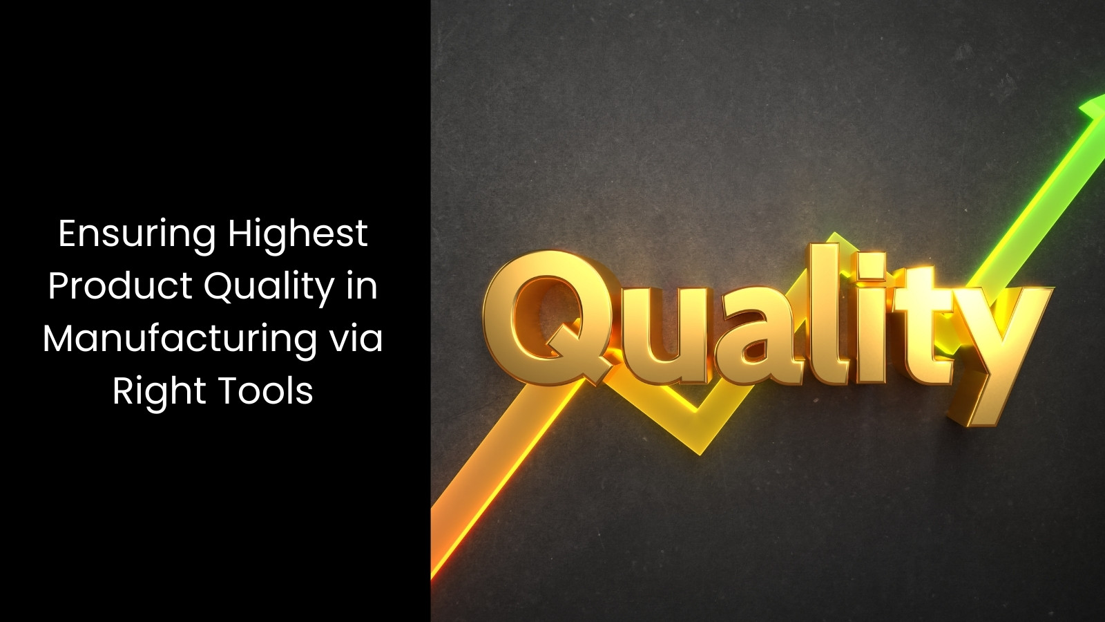 What are the 4 Components of Quality Management in Manufacturing? - Cerexio