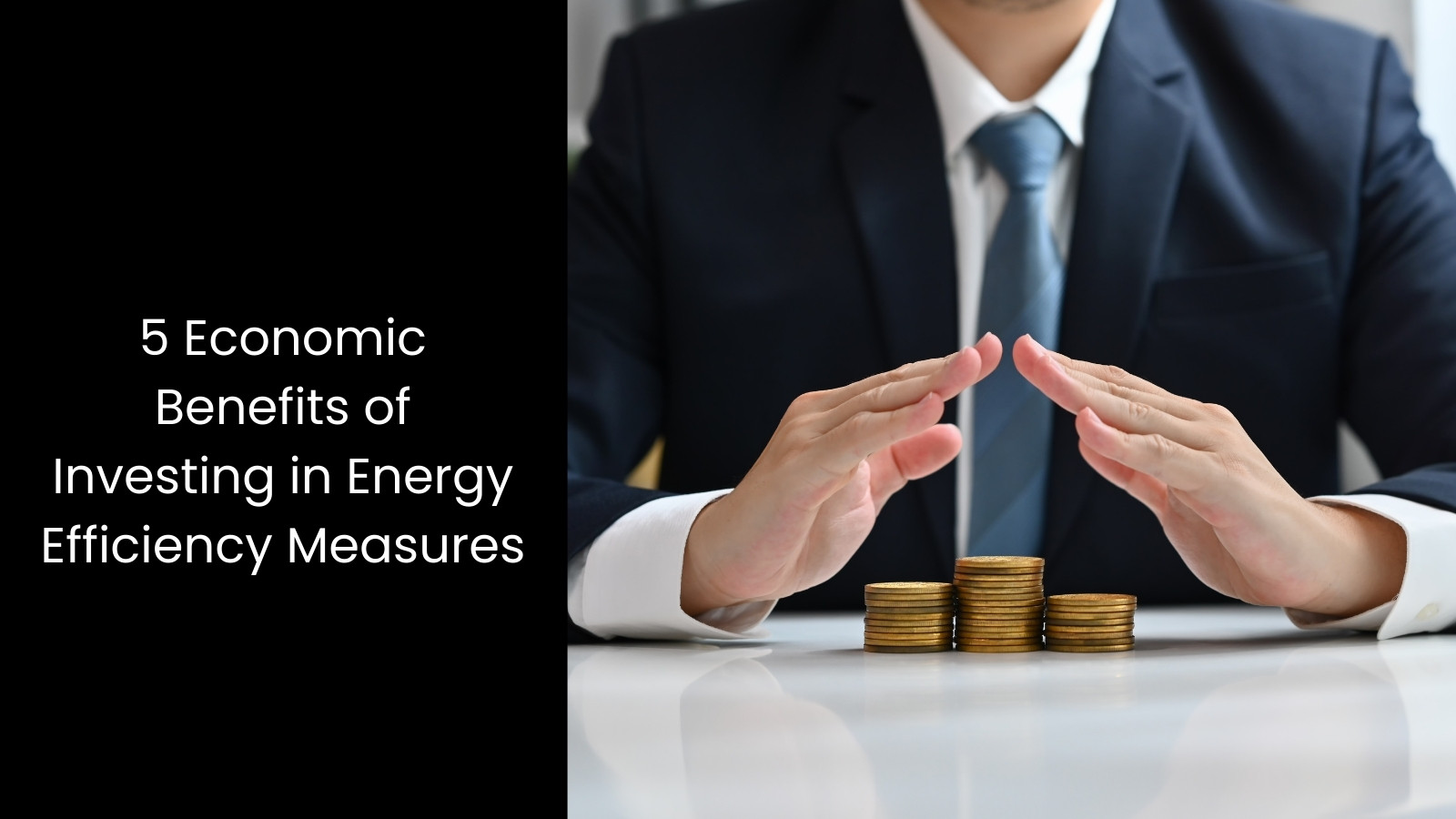 The Economic Benefits of Investing in Energy Efficiency Measures - Cerexio