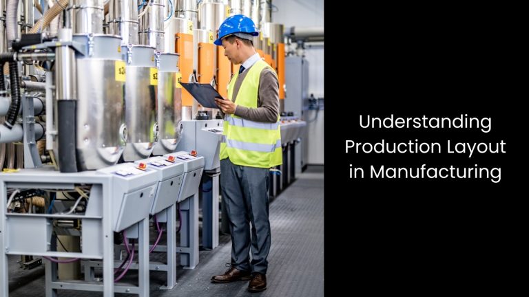 What are the 4 Types of Production Layout? - Cerexio